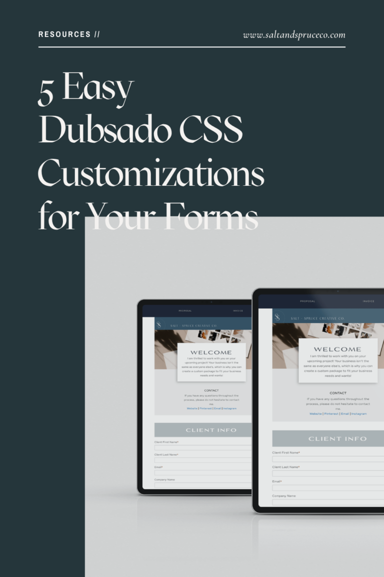 Styling Dubsado Forms 5 Easy Dubsado Css Customizations Salt Spruce Creative Co