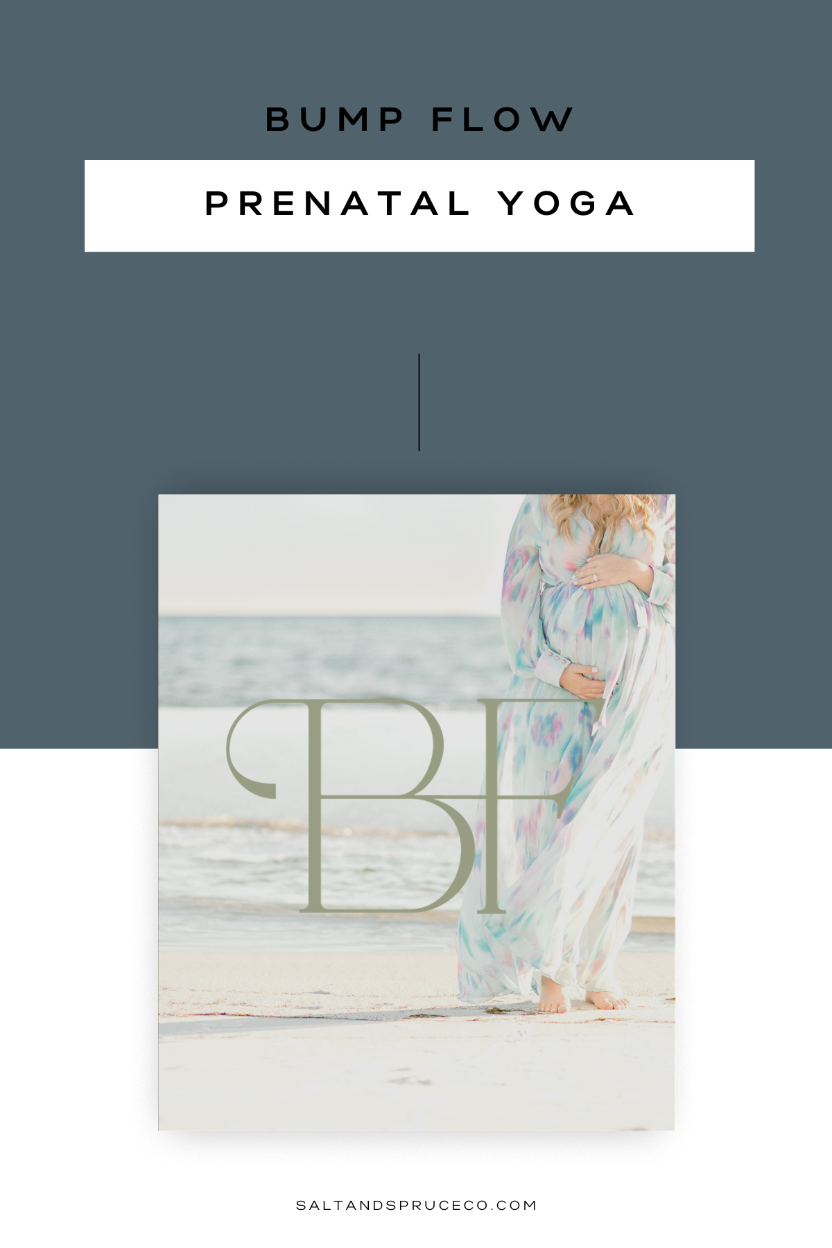 Bump Flow - Salt + Spruce Creative Co.